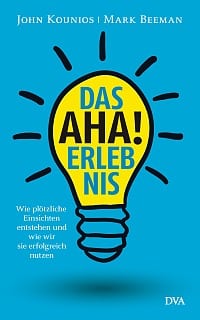 Buchkritik zu "Das Aha-Erlebnis" - Spektrum der Wissenschaft