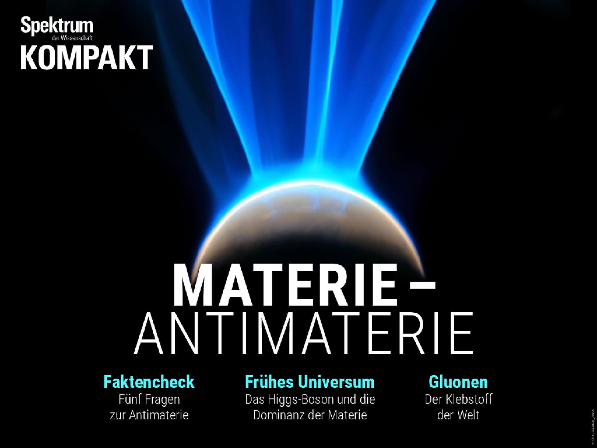 Spektrum Kompakt: Antimaterie - Spektrum der Wissenschaft